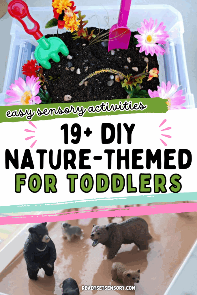 19+ Easy Nature Inspired Sensory Activities for Toddlers & Preschoolers ...